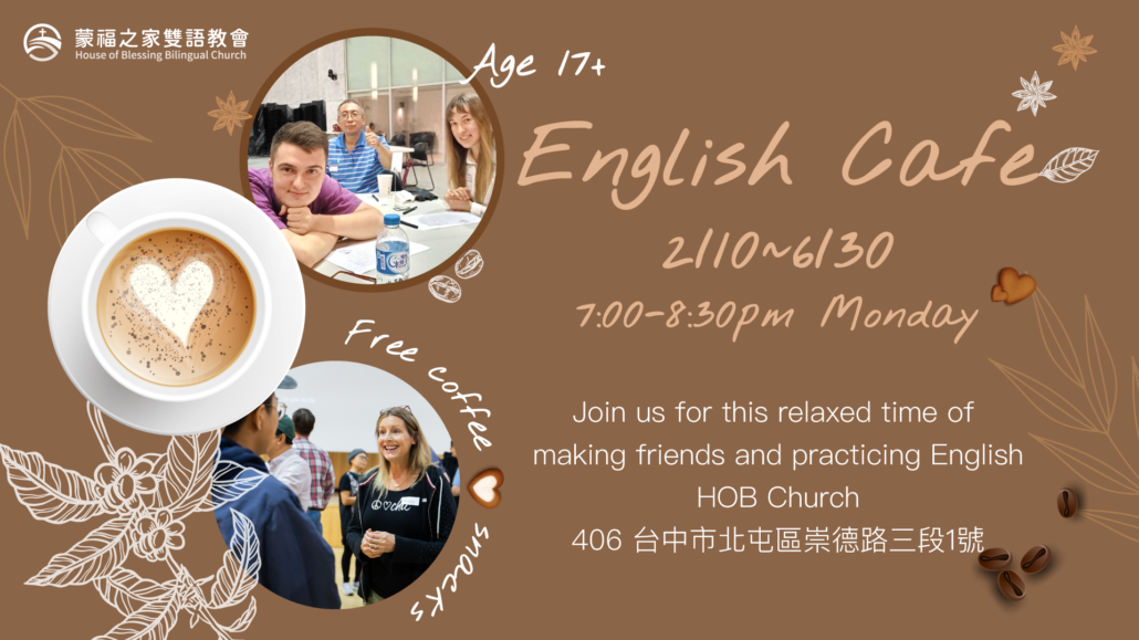 English Café at HOB - 蒙福之家雙語教會